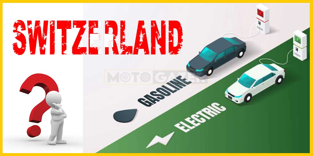 Electric Vehicles may be limited in Switzerland - MotoGazer